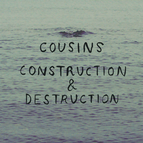 Noyes Records - Cousins / Construction & Destruction - Split 12"