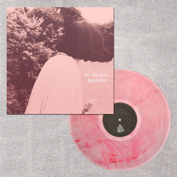 Shunkan - The Pink Noise 12" - Art is Hard Records