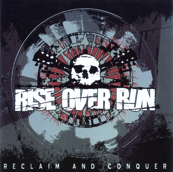 Preserving Hardcore - RISE OVER RUN - Reclaim And Conquer