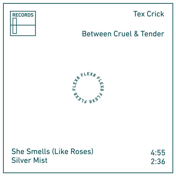 Tex Crick - Between Cruel & Tender (Flexi Disc) - Terrible Records