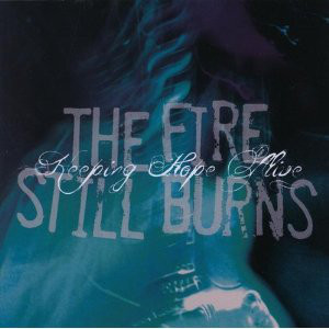 Preserving Hardcore - THE FIRE STILL BURNS - Keeping Hope Alive