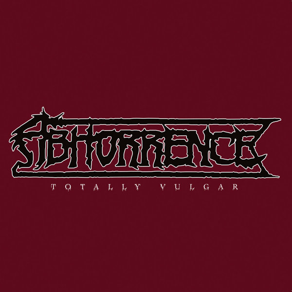 Pyrrhic Defeat Records - Abhorrence - Totally Vulgar LP