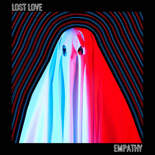 Lost Love - Empathy - GUERILLA ASSO