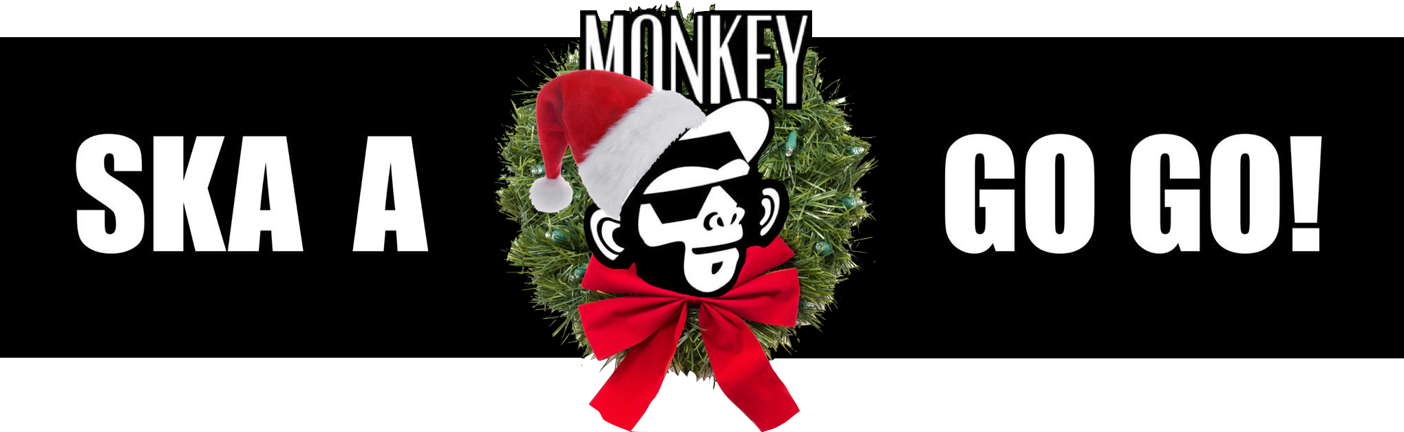 MONKEY SKA!