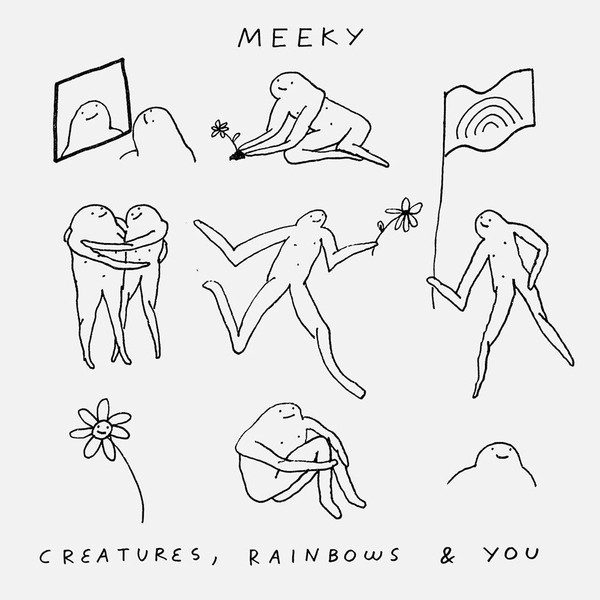 Crapoulet Records - MEEKY Creatures, Rainbows & You EP