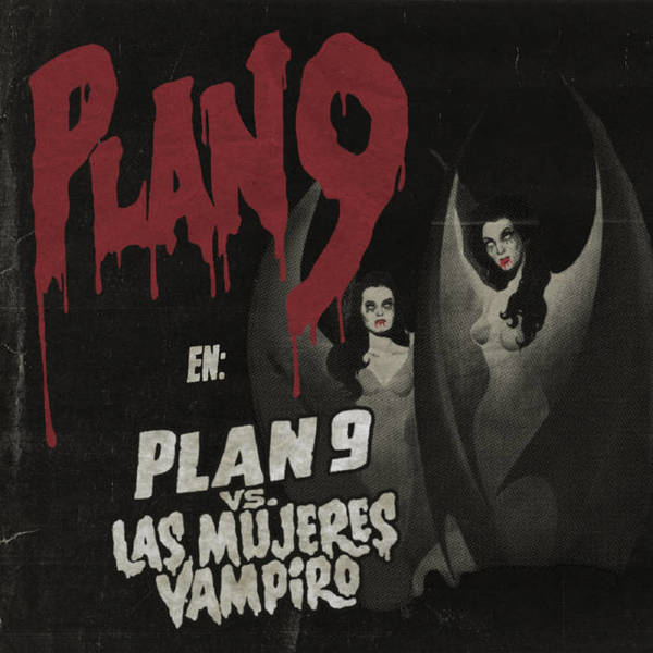 Crapoulet Records - PLAN 9 En: Plan 9 vs. Las Mujeres Vampiro LP