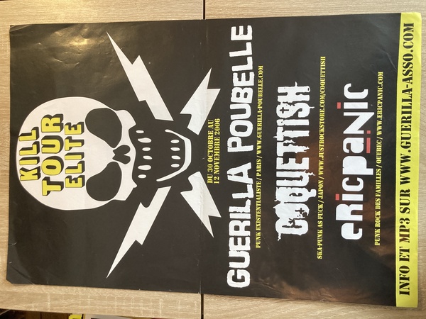 Guerilla Poubelle - poster affiche Kill Tour Elite 2006 avec Eric Panic ...