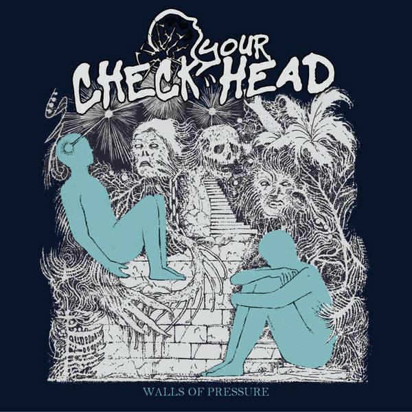 Prejudice Me Records - Check Your Head - Walls of Pressure