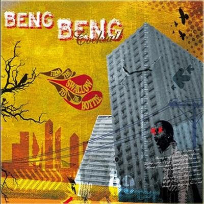 Big Wheel Records - Beng Beng Cocktail - From The Swallow To The Bottle